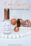 Body Spray with Essential Oils - Recipes with Essential Oils