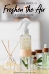 8 Natural Ways to Freshen Your Home - Recipes with Essential Oils